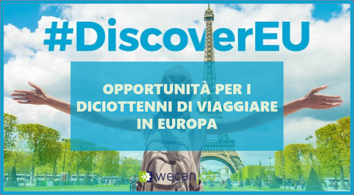 DiscoverEU: 35mila pass ferroviari per i diciottenni per viaggiare gratis in Europa - Caserta ...