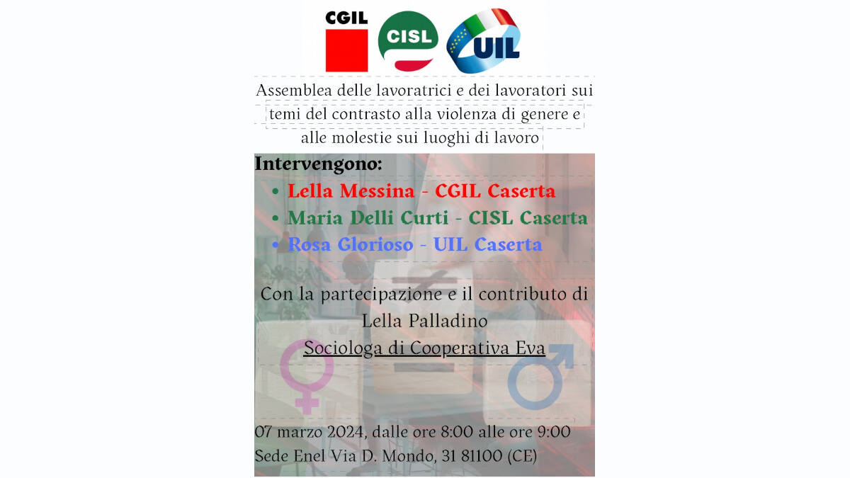 8 marzo: Cgil Cisl e Uil, assemblea delle lavoratrici e dei lavoratori ...